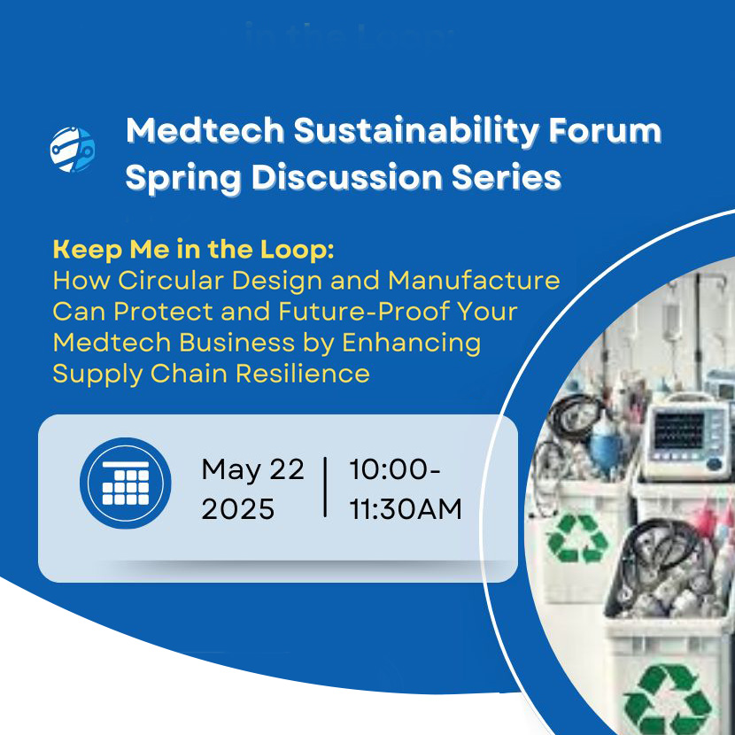 How Circular Design and Manufacture Can Future-Proof Your Medtech ...